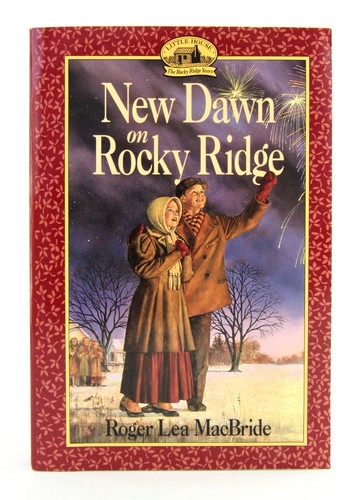 NEW DAWN ON ROCKY RIDGE Roger Lea MacBride PB Rose Years 1997 L1 | eBay