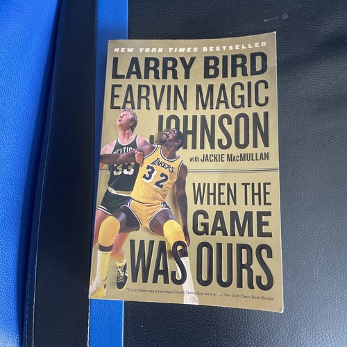When the Game Was Ours by Earvin Johnson Jr., Larry Bird and Jackie ...