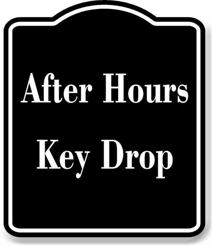 After Hours Key Drop BLACK Aluminum Composite Sign | eBay