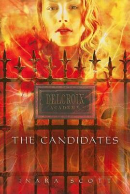A Talents Novel Ser.: The Candidates by Inara Scott (2010, Hardcover ...