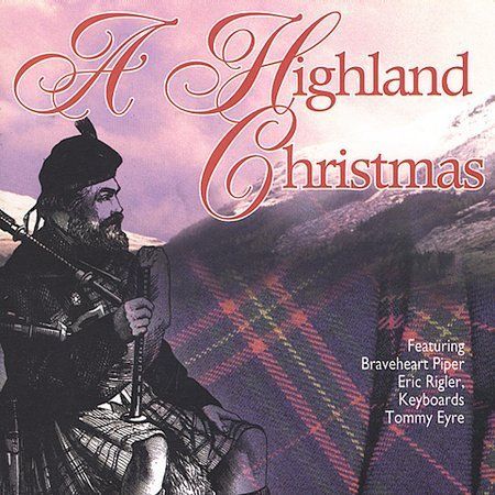 A Highland Christmas by Eric Rigler (CD, Oct-2001, BCI Music (Brentwood ...