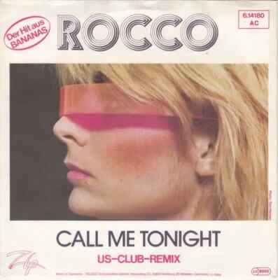 Rocco Call Me Tonight (US-Club-Remix) Vinyl Single 7inch ZIP | eBay.de
