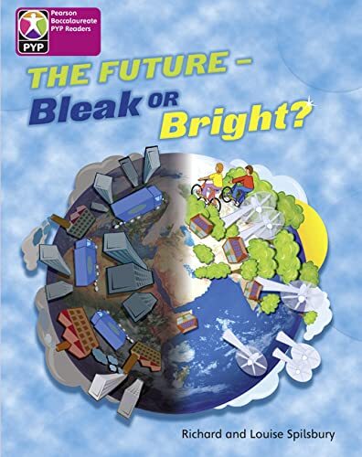 PYP L8 Future Bleak or Bright single (Pearson Baccalaure... Paperback ...