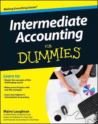 Intermediate Accounting For Dummies by Maire Loughran (English ...