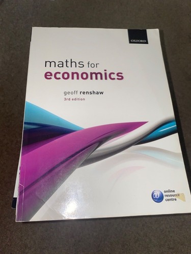 Maths for Economics by Geoff Renshaw (Paperback, 2011) second hand ...