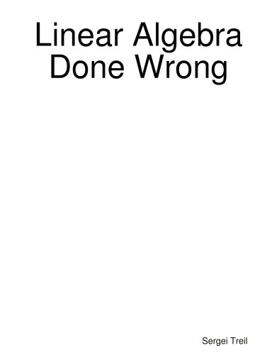 Linear Algebra Done Wrong 9781312407183| eBay