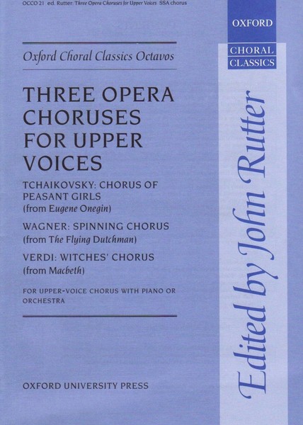 Three Opera Choruses for Upper Voices by Oxford University Press (Sheet ...