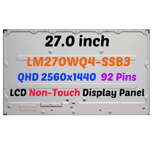 27" LM270WQ4(SS)(B3) QHD 2560X1440 92 Pin LED LCD Non-Touch Screen ...