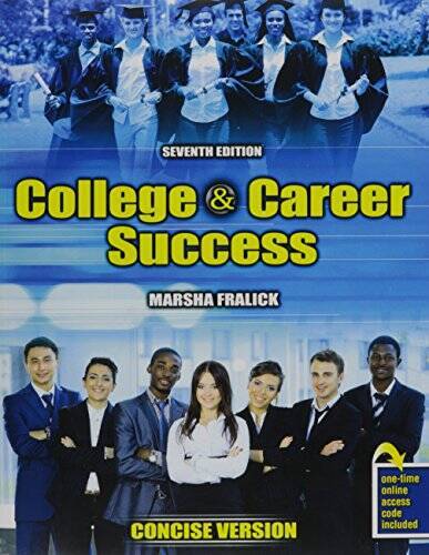 College and Career Success Concise Version - Paperback By FRALICK MARSHA - GOOD 9781465287694| eBay