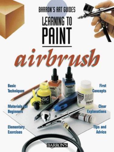 Airbrush by Parramon's Editorial Team 9780764108884| eBay