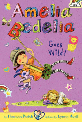Amelia Bedelia Chapter Book #4: Amelia Bedelia Goes Wild! - VERY GOOD ...