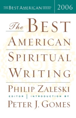 The Best American Spiritual Writing 2006 9780618586455| eBay