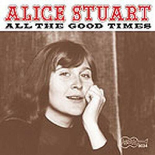 Alice Stuart - All the Good Times [New CD] 96297903421 | eBay Australia