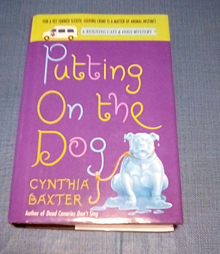 Putting on the Dog, by Cynthia Baxter, Hardcover 2004 | eBay