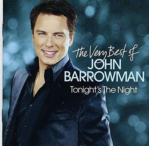 John Barrowman Tonight's the Night: the Very Best of CD NEW | eBay ...
