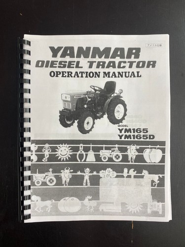 165 Diesel Tractor Operator Instruction Maintenance Manual Yanmar YM165 ...