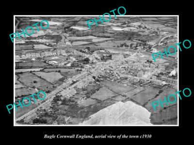 OLD 6 X 4 HISTORIC PHOTO OF BUGLE CORNWALL ENGLAND AERIAL VIEW OF TOWN ...