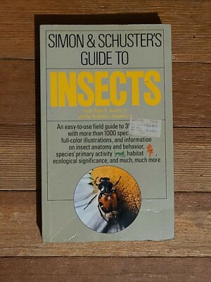 Simon and Schuster's Guide to Insects by Richard Jacques Jr. and Ross H ...