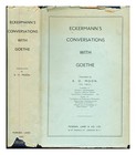 ECKERMANN, JOHANN PETER (1792-1854). GOETHE, JOHANN WOLFGANG VON (1749 ...