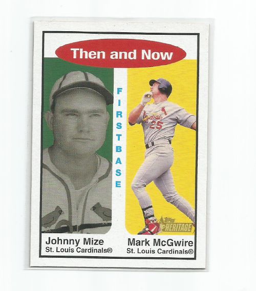MARK McGWIRE / JOHNNY MIZE 2001 TOPPS HERITAGE THEN AND NOW INSERT #TH7 ...