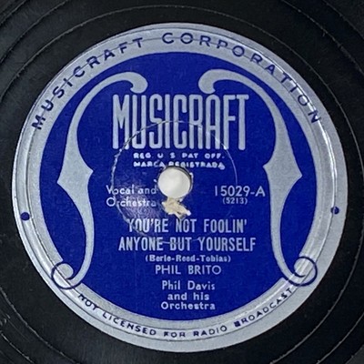 Phil Brito – You're Not Foolin' Anyone But Yourself / / If I Could Be ...