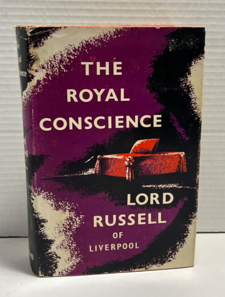 The Royal Conscience by Lord Russell of Liverpool | eBay