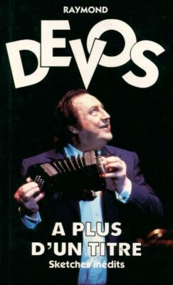 A plus d'un titre - Raymond Devos - V111200 | eBay