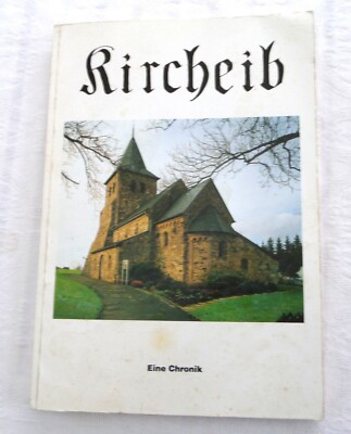 Kircheib in Bildern und Dokumenten Chronik 1993 Westerwald B 8 Peter ...