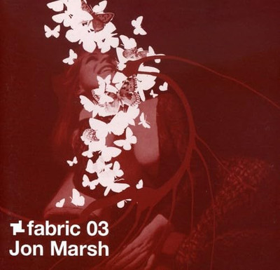 fabric03: Jon Marsh - Marsh (Mixed By), Jon CD UC5G The Cheap Fast Free ...
