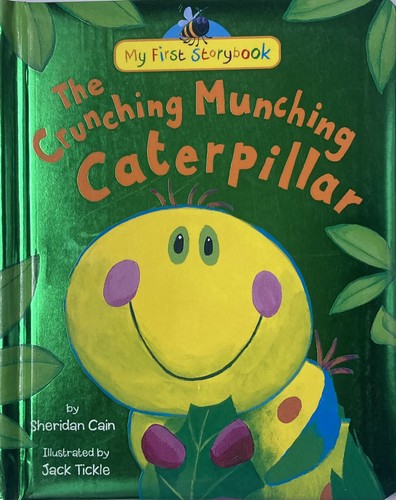 The Crunching Munching Caterpillar by Sheridan Cain (2014, Hardcover ...