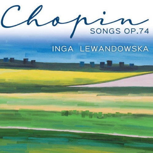 Iga Lewandowska - Chopin: Songs OP. 74 (polish music - CD) | eBay