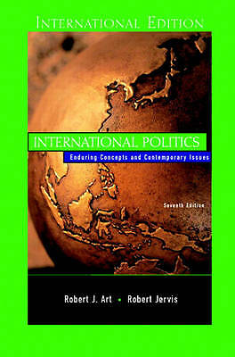 International Politics: Enduring Concepts and Contemporary Issues ...