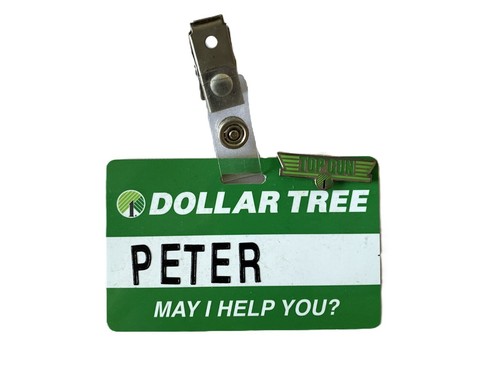 Dollar Tree - "Peter" Worker Employee Name Tag ID w/ Top Gun Pin | eBay