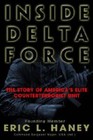 Inside Delta Force: The Story of America's Elite Counterte - VERY GOOD ...