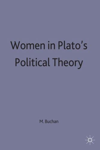 Women in Plato's Political Theory by M. Buchan (1998, Hardcover) for ...