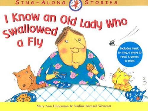 I Know an Old Lady Who Swallowed a Fly (Sing-Along Stories) - Hardcover ...
