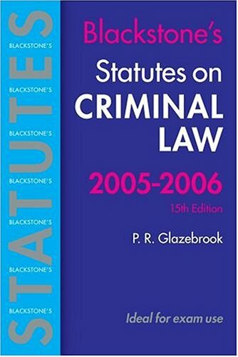 Statutes on Criminal Law 2005/2006 (Blackstone's Statute Book ...