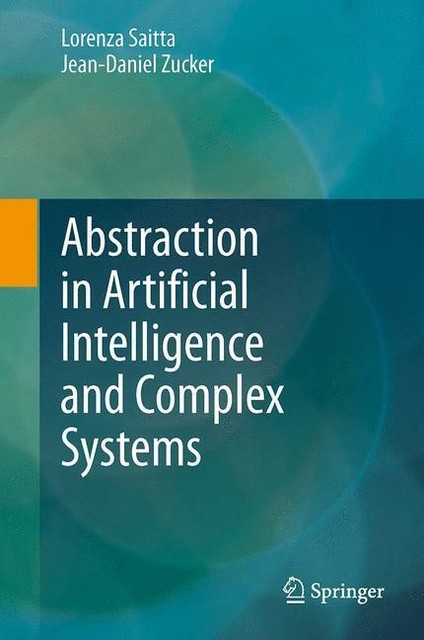 Abstraction in Artificial Intelligence And Complex Systems von Jean ...