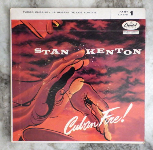 Stan Kenton- Cuban Fire! Part 1 CAPITOL EAP 1-731 | eBay