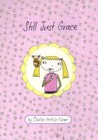 Still Just Grace (The Just Grace Series) - Hardcover - GOOD ...
