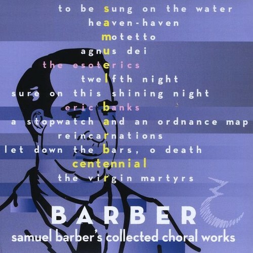 Collected Choral Works by S. Barber (CD, 2012) 681893111006 | eBay