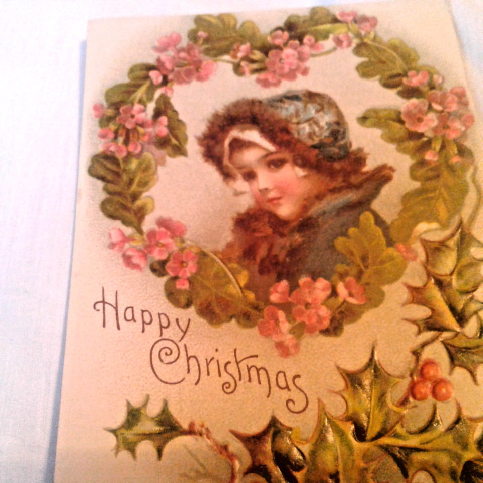 CHRISTMAS:"HAPPY CHRISTMAS" - YOUNG GIRL/WREATH - EMBOSSED - 1900,S ...