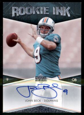 2007 Upper Deck Rookie Ink John Beck Auto Miami Dolphins #RI-JB | eBay