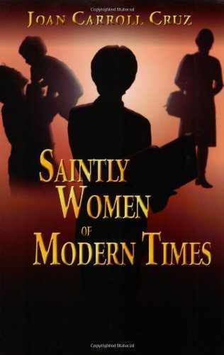 Saintly Women Of Modern Times - Paperback, by Cruz Joan Carroll ...