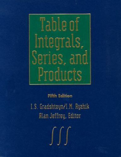 Table of Integrals, Series and Products, Corrected and Enlarged Edition ...