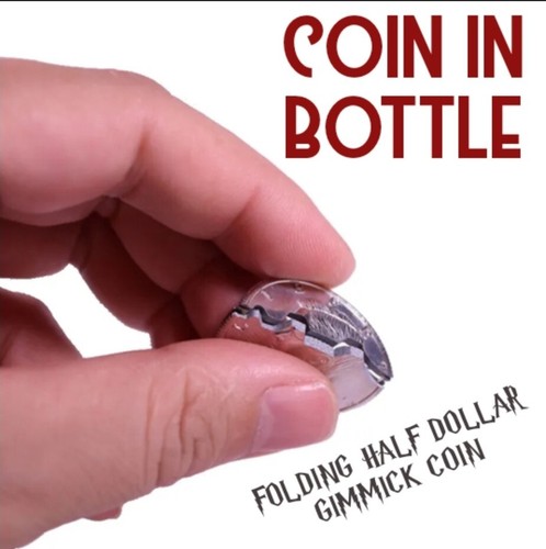 Coin In Bottle Magic Trick Folding Half Dollar Illusion T12 | eBay