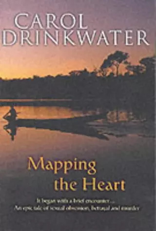 Mapping the Heart, Carol Drinkwater | eBay