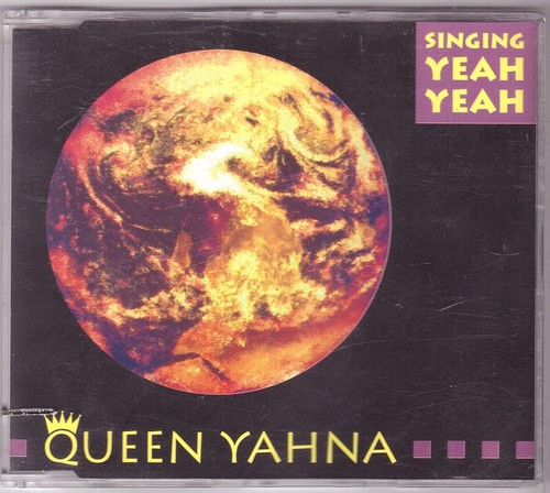 Queen Yahna - Singing Yeah Yeah (Maxi-CD 1993) 90204056422 | eBay
