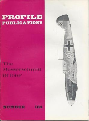 PROFILE PUBLICATIONS #184 MESSERSCHMITT BF 109F WWII MILITARY AIRPLANE ...