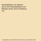Netwerkbeheer met windows server 2016 9057523604 | eBay.de